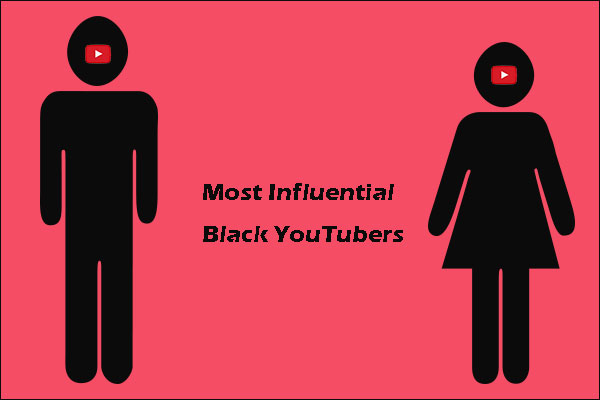 The 7 Popular Niches' Most Influential Black YouTubers!