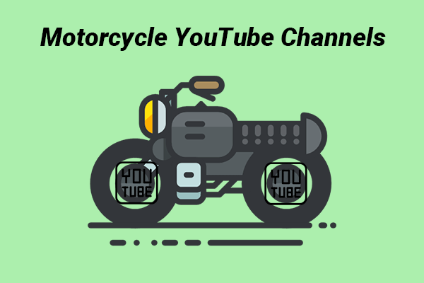 9 Best Motorcycle YouTube Channels to Explore - MiniTool