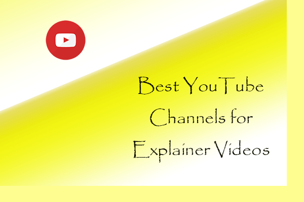 5 Best YouTube Channels for Explainer Videos in 2024
