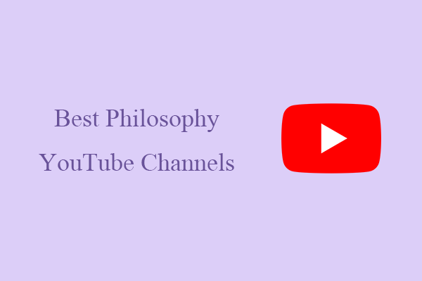 Top 9 Philosophy YouTube Channels You Should Watch