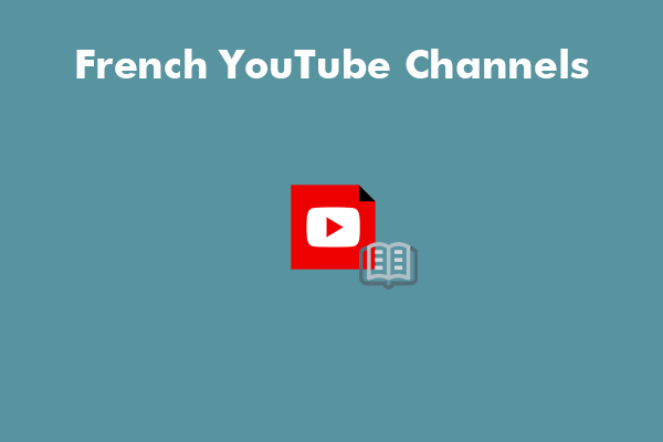 Top 5 French YouTube Channels for Learning the Language
