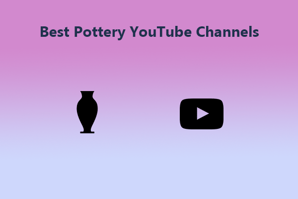 8 of the Best Pottery YouTube Channels Every Beginner Should Have