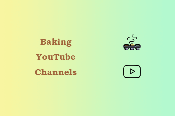 The Top 8 Baking YouTube Channels You Should Check Out