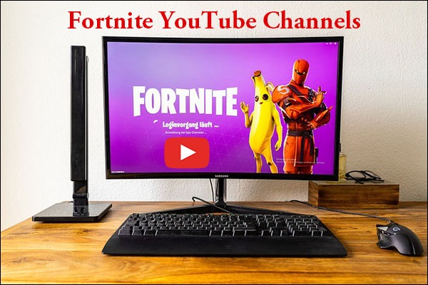 8 Best Fortnite YouTube Channels to Follow Today