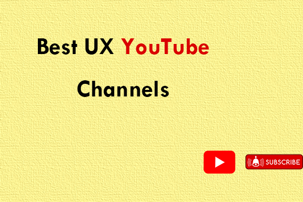 9 of the Best UX YouTube Channels You Should Be Subscribing to