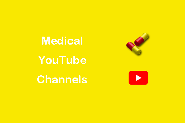 Top 6 Medical YouTube Channels to Check Out This Year