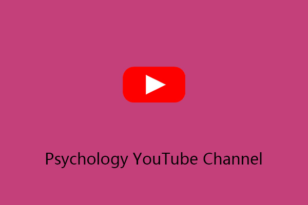 Best Psychology YouTube Channel to Subscribe to