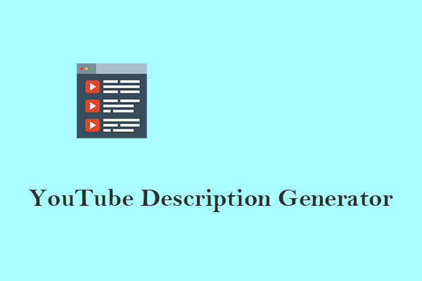 YouTube Description Generators to Create Descriptions Instantly