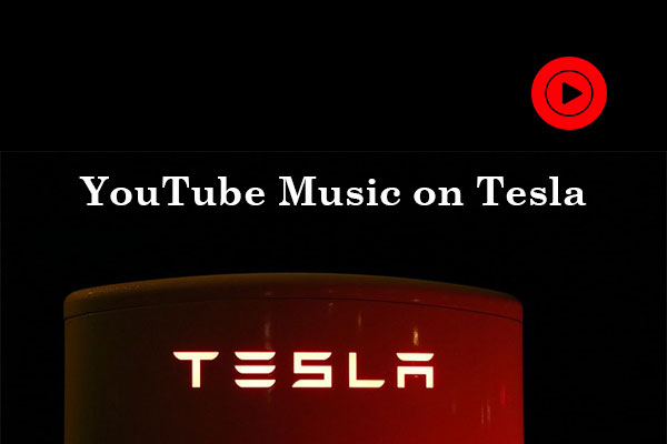 4 Effective Ways to Listen to YouTube Music on Tesla