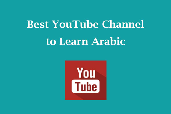 What Is the Best YouTube Channel to Learn Arabic for You