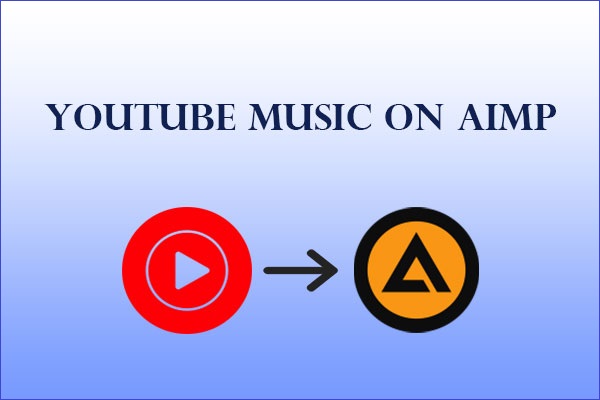 Playing YouTube Music on AIMP: A Complete Guide