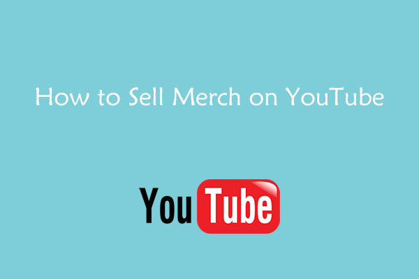 YouTube Merch: How to Sell Merch on YouTube