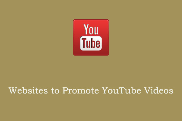 Websites to Promote YouTube Videos and Get More Views