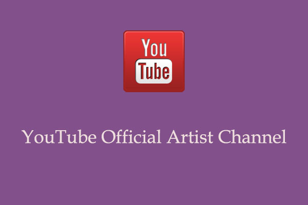 How Do I Get a YouTube Official Artist Channel