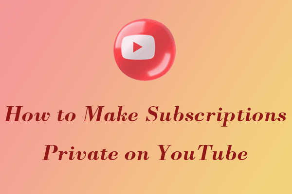 How to Make Subscriptions Private on YouTube – Full Guide How to Make Subscriptions Private on YouTube – Full Guide