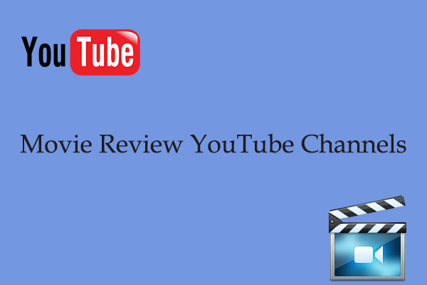 Must-Follow Movie Review YouTube Channels