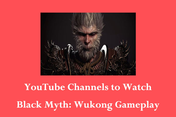 Top 5 YouTube Channels to Watch Black Myth Wukong Gameplay