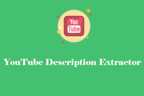 YouTube Description Extractor: Swiftly Get YouTube Description