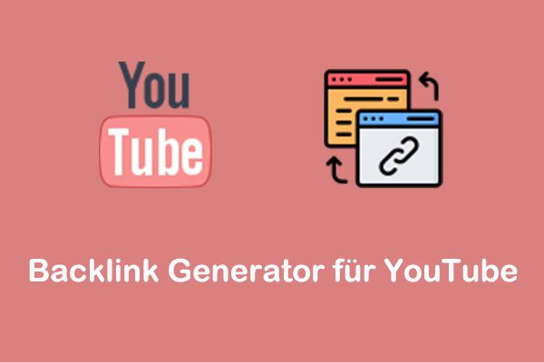 kostenlose YouTube-Backlink-Generator – Beste Empfehlungen