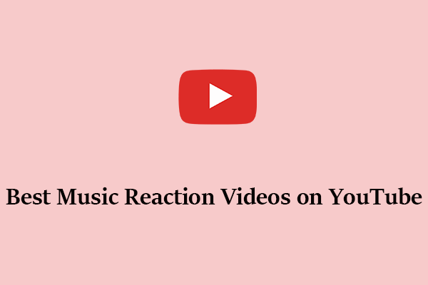 How To Save The Best Music Reaction Videos On Youtube To Your Pc