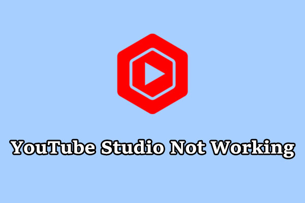 Best Solutions for YouTube Studio Not Working