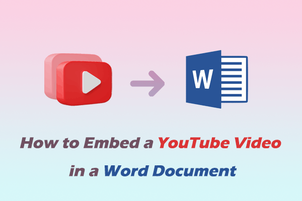 How to Embed a YouTube Video in a Word Document - 3 Methods
