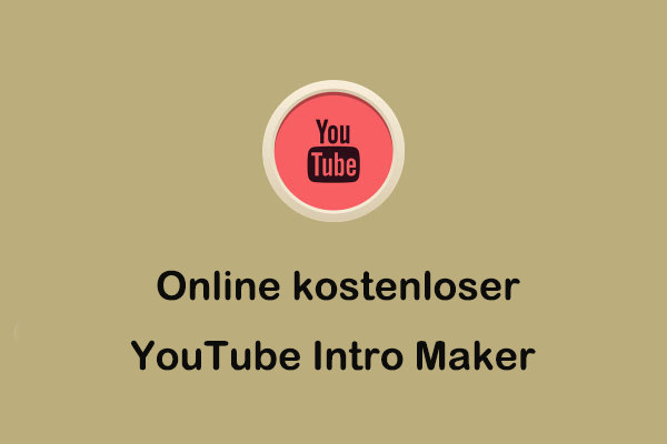 6 Online kostenlose YouTube-Intro-Maker Empfehlung