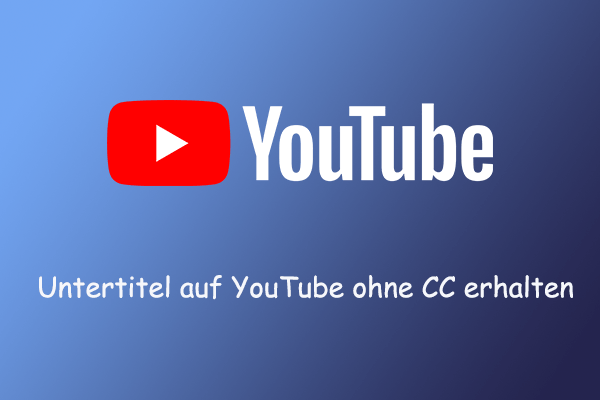 So können Sie Untertitel auf YouTube ohne CC erhalten