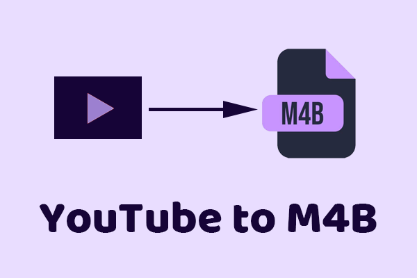 How to Convert YouTube to M4B with Effective Converters