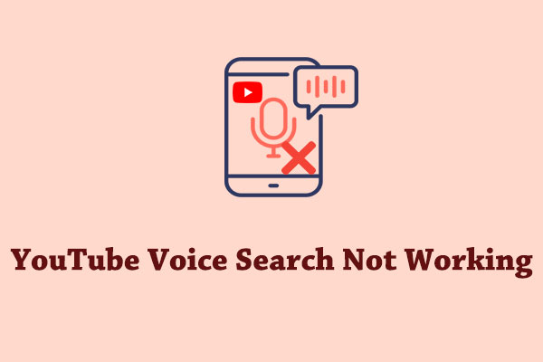 Fix YouTube Voice Search Not Working Quickly with 5 Methods