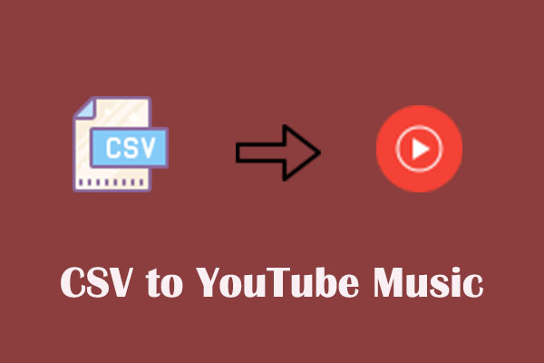 How to Import CSV to YouTube Music (Complete Guide)