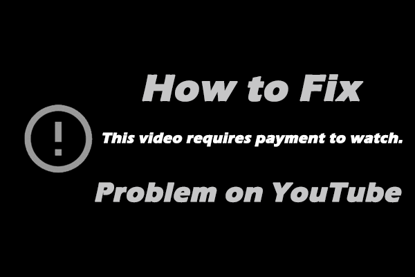 YouTube TV Playback Error: This Video Requires Payment to Watch