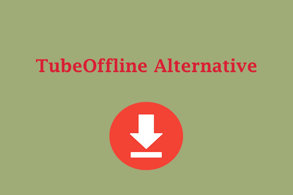 TubeOffline Alternative: Best Tools for Downloading Videos