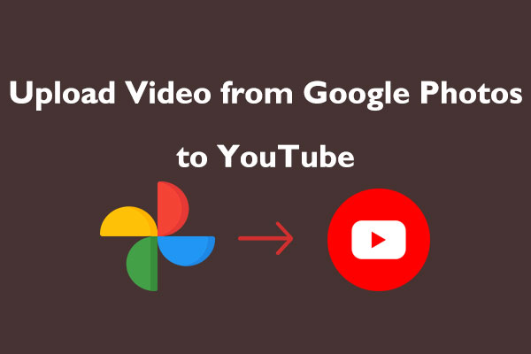 Exact Steps to Upload Video from Google Photos to YouTube