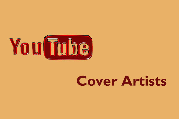 Must-Know List of the Top YouTube Cover Artists to Listen