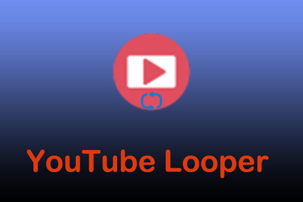 Best YouTube Looper for Repeating Listening to YouTube Video