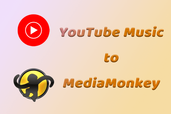 Guide to Import Playlist from YouTube Music to MediaMonkey
