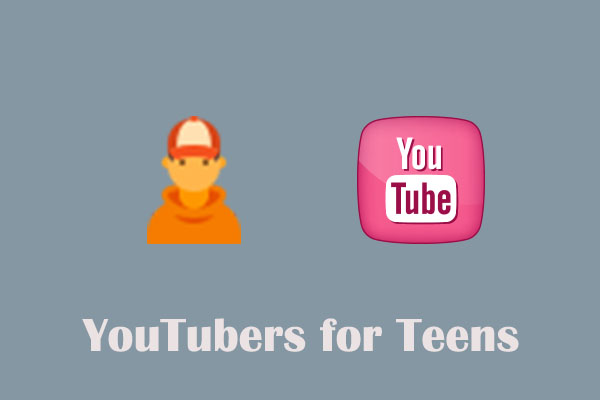 Top 6 YouTubers for Teens You Should Check Out
