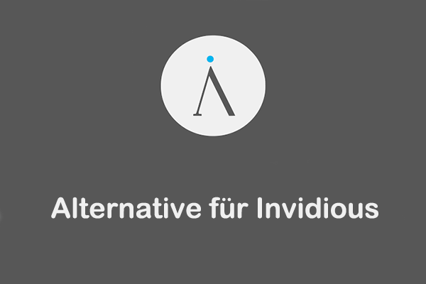 Was ist die beste Alternative für Invidious