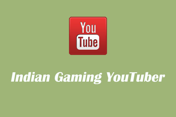 Best Indian Gaming YouTuber to Entertain and Improve Skills