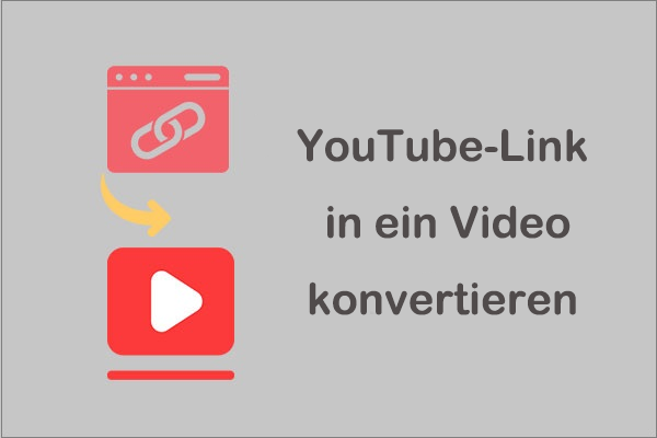 So können Sie einen YouTube-Link in ein Video konvertieren