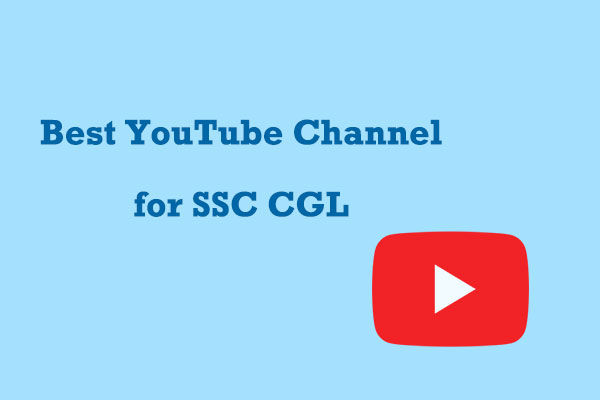 Find out the Best YouTube Channel for SSC CGL Preparation