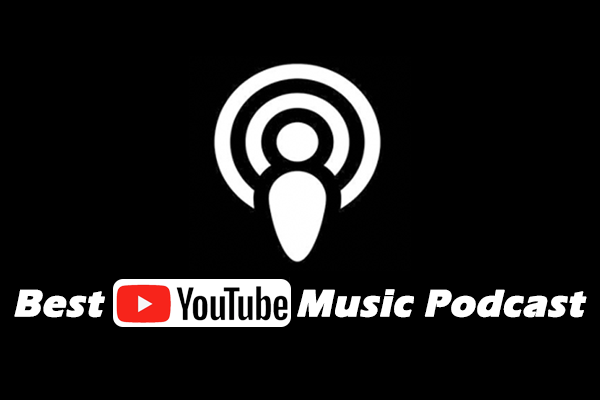 Best YouTube Music Podcasts to Listen to All Year Round