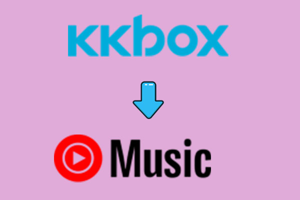 3 Converters to Convert Playlists from KKBox to YouTube Music