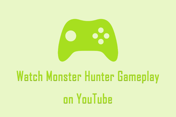Top 3 Channels to Watch Monster Hunter Gameplay on YouTube
