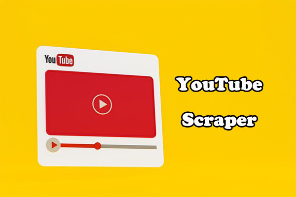 YouTube Scraper: 6 Popular Tools to Scrape YouTube Data