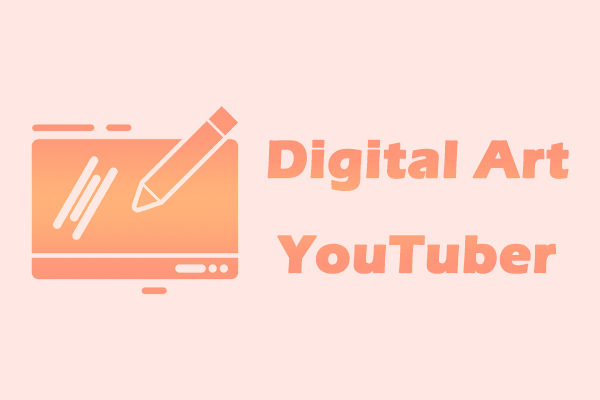 Best Digital Art YouTubers to Teach You Digital Painting