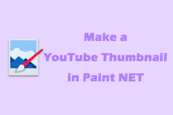 Beginner’s Guide: How to Make a YouTube Thumbnail in Paint.net