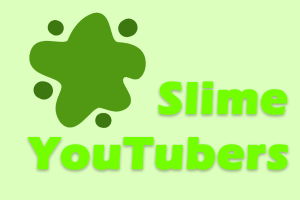 Best 5 Slime YouTubers for You to Watch Relaxing Slime Videos