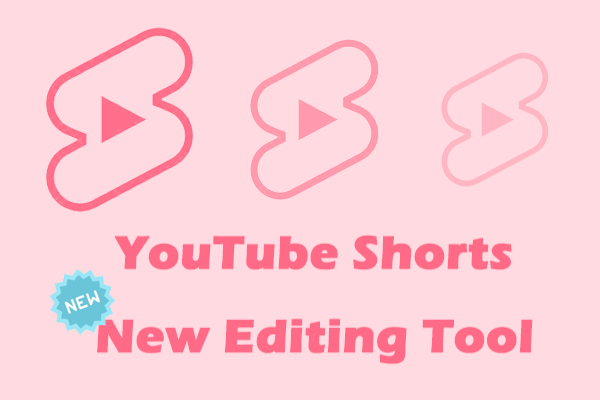 YouTube Shorts New Editing Tools to Edit Your Videos Like a Pro